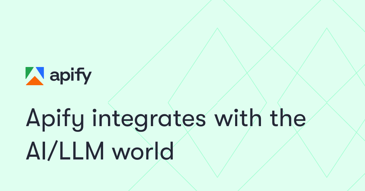 Apify integrates with the AI/LLM world · Change log · Apify