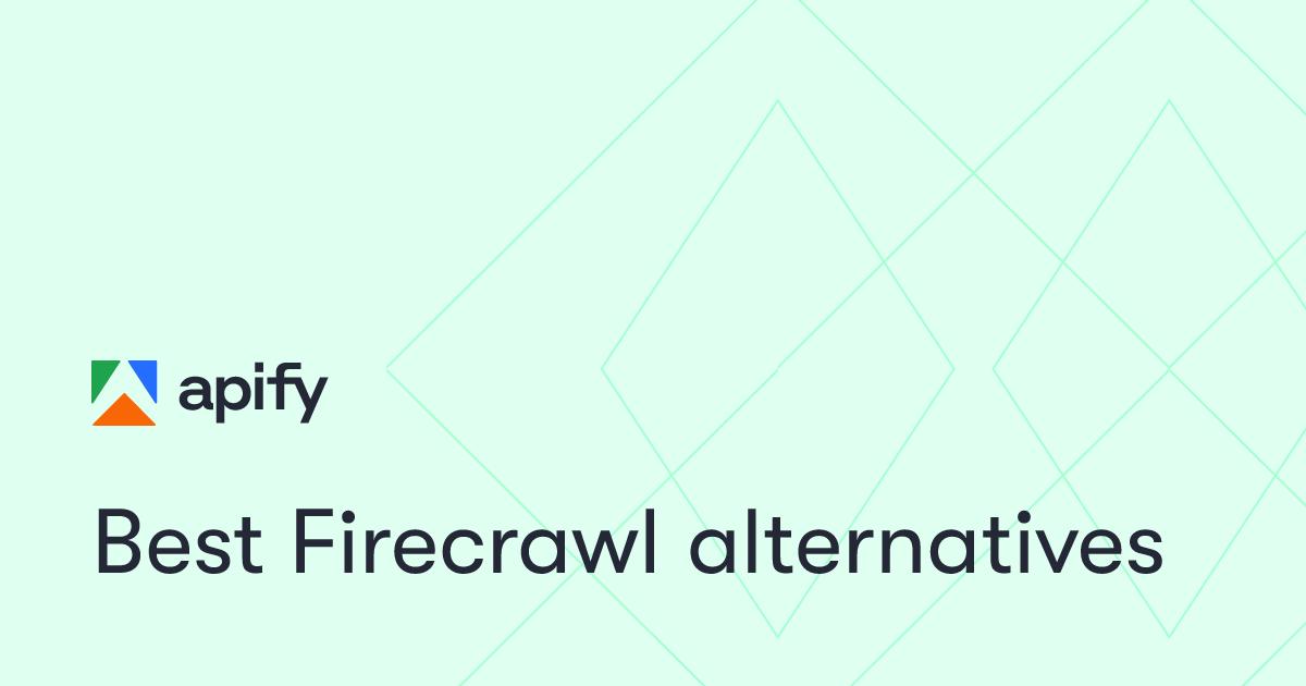 Best Firecrawl alternatives · Apify