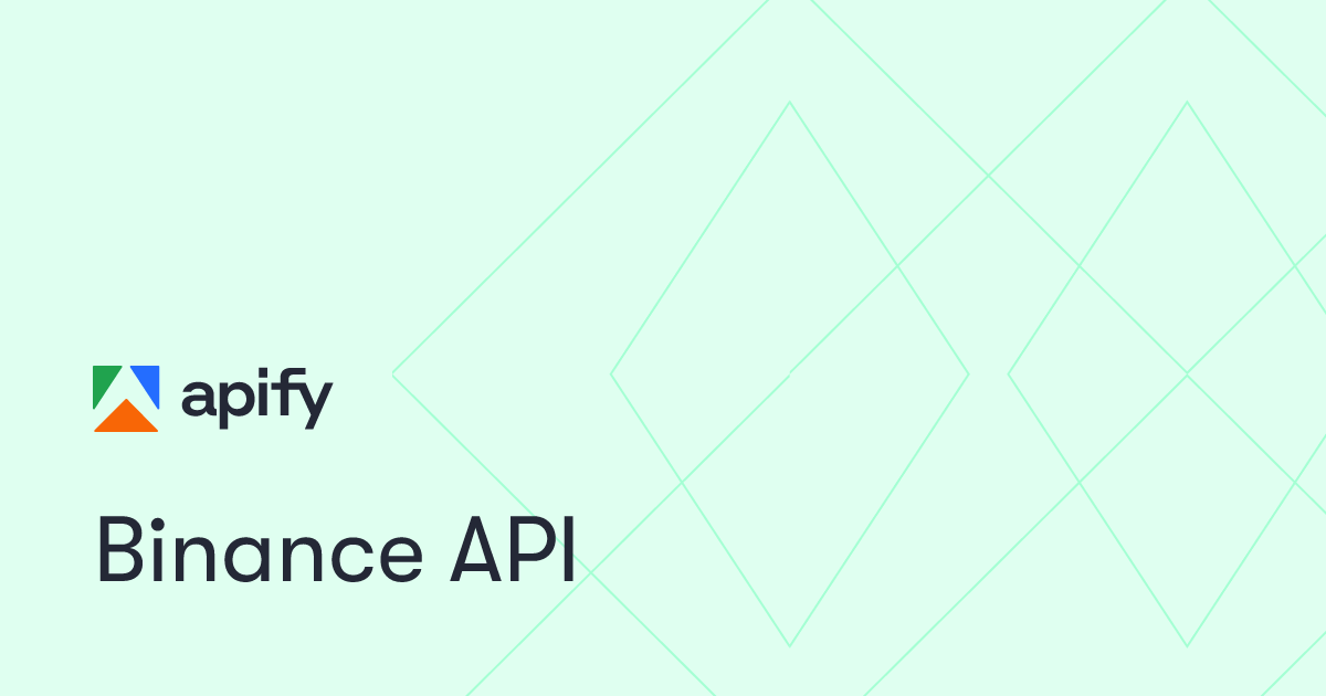 Binance API · Apify
