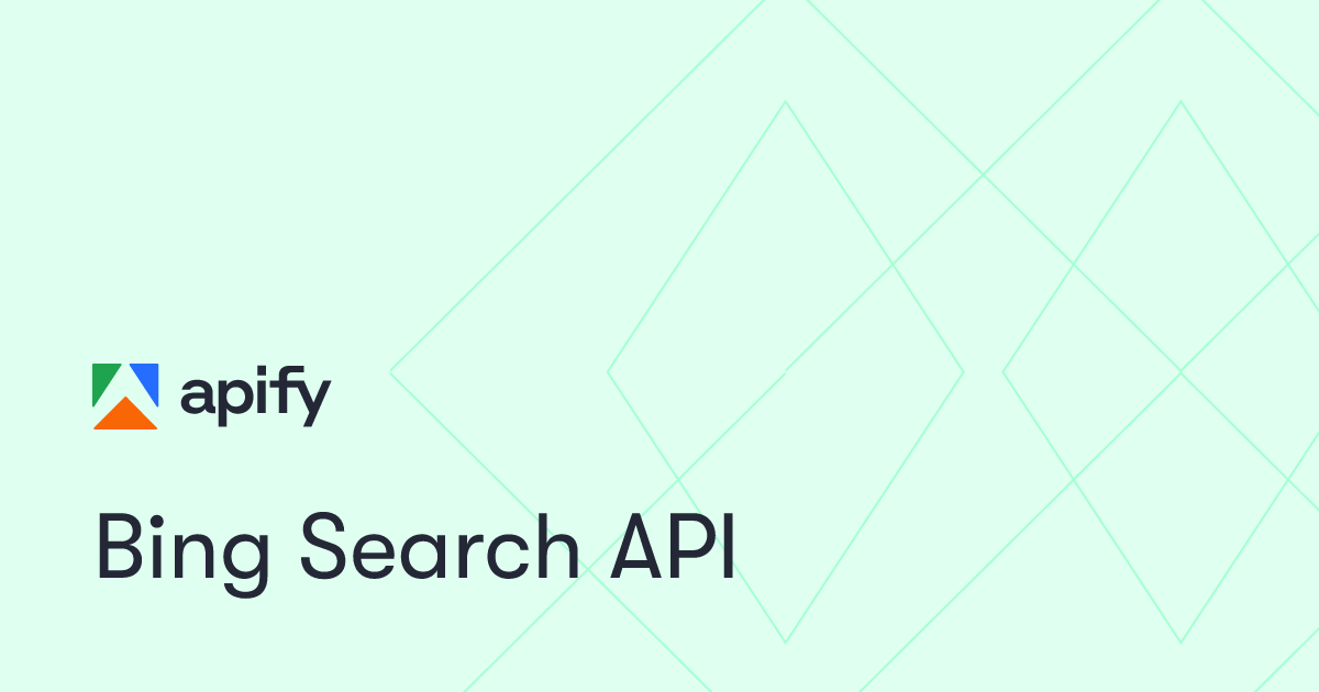 Bing Search API · Apify