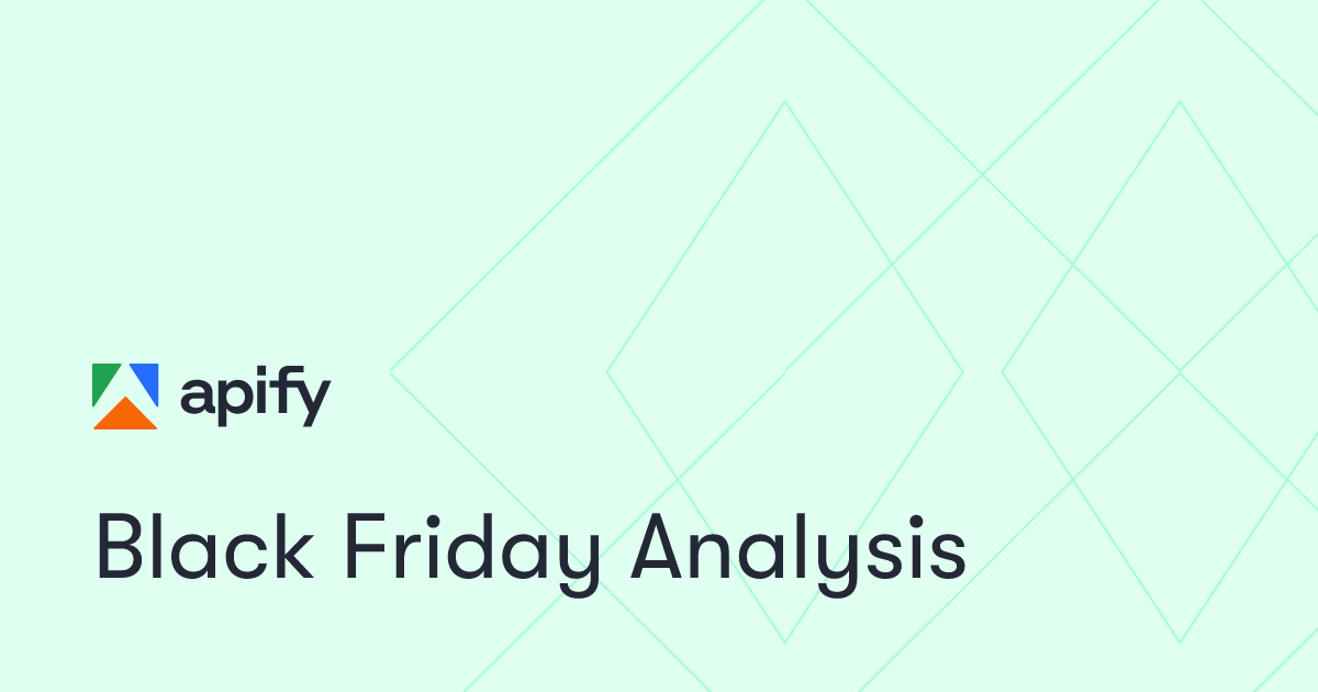 Black Friday Analysis · Apify