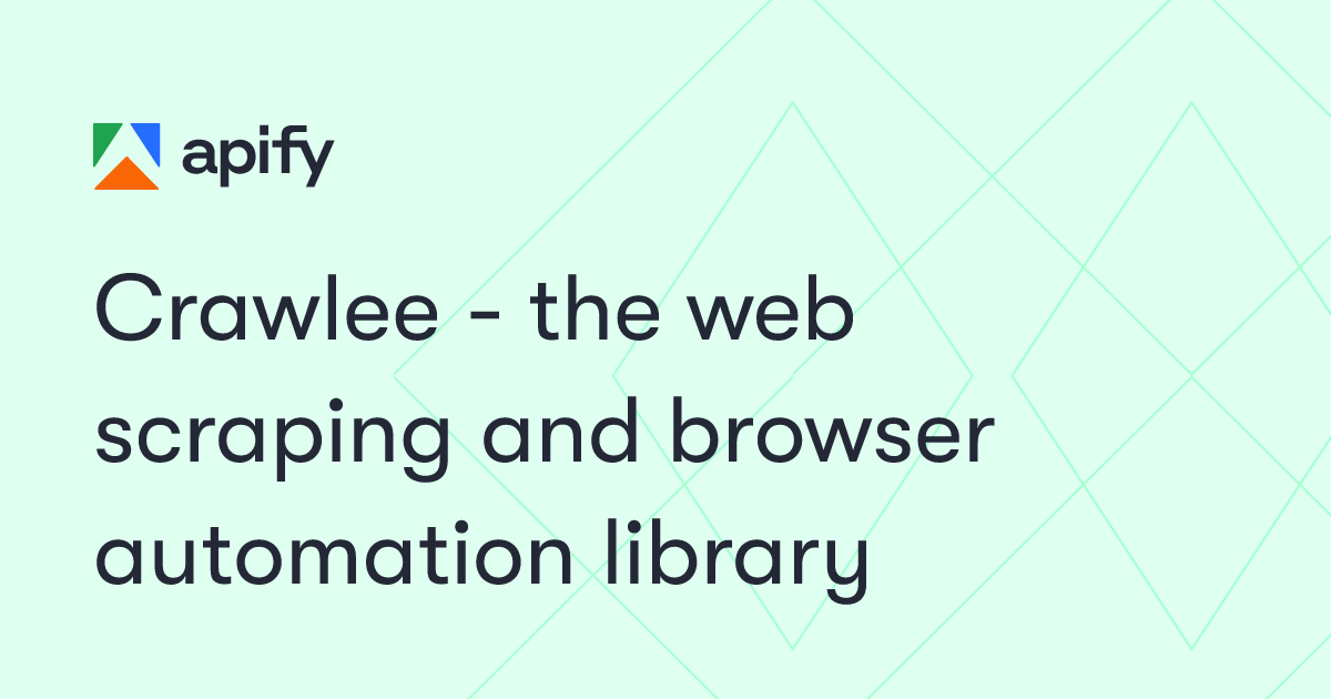 Crawlee - the web scraping and browser automation library · Change log · Apify