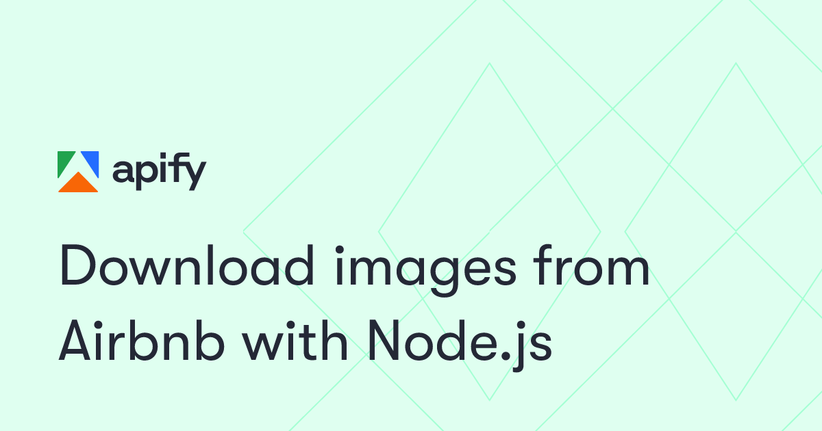 Download images from Airbnb with Node.js · Apify