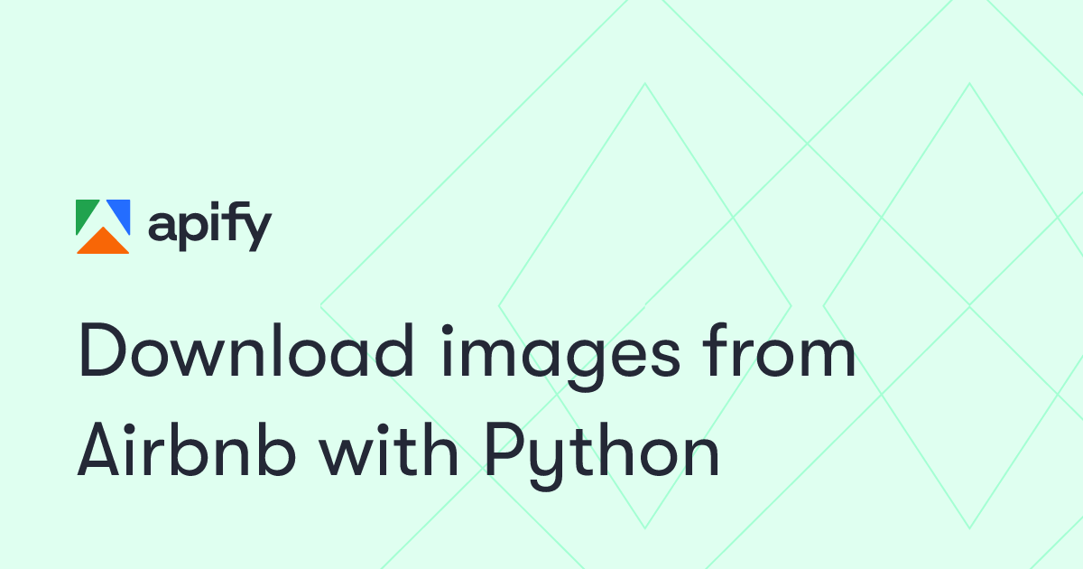 Download images from Airbnb with Python · Apify