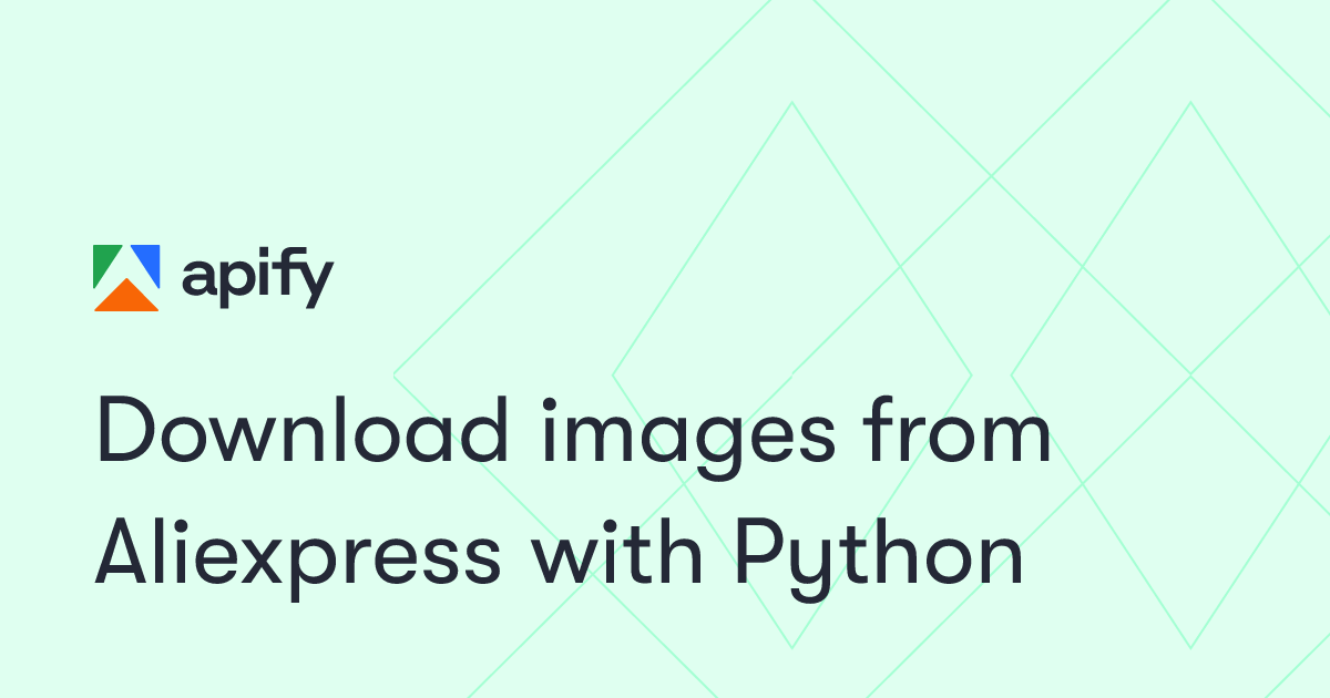 Download images from Aliexpress with Python · Apify