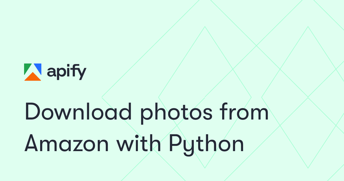 Download photos from Amazon with Python · Apify