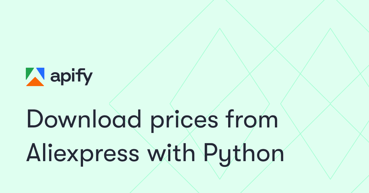 Download prices from Aliexpress with Python · Apify