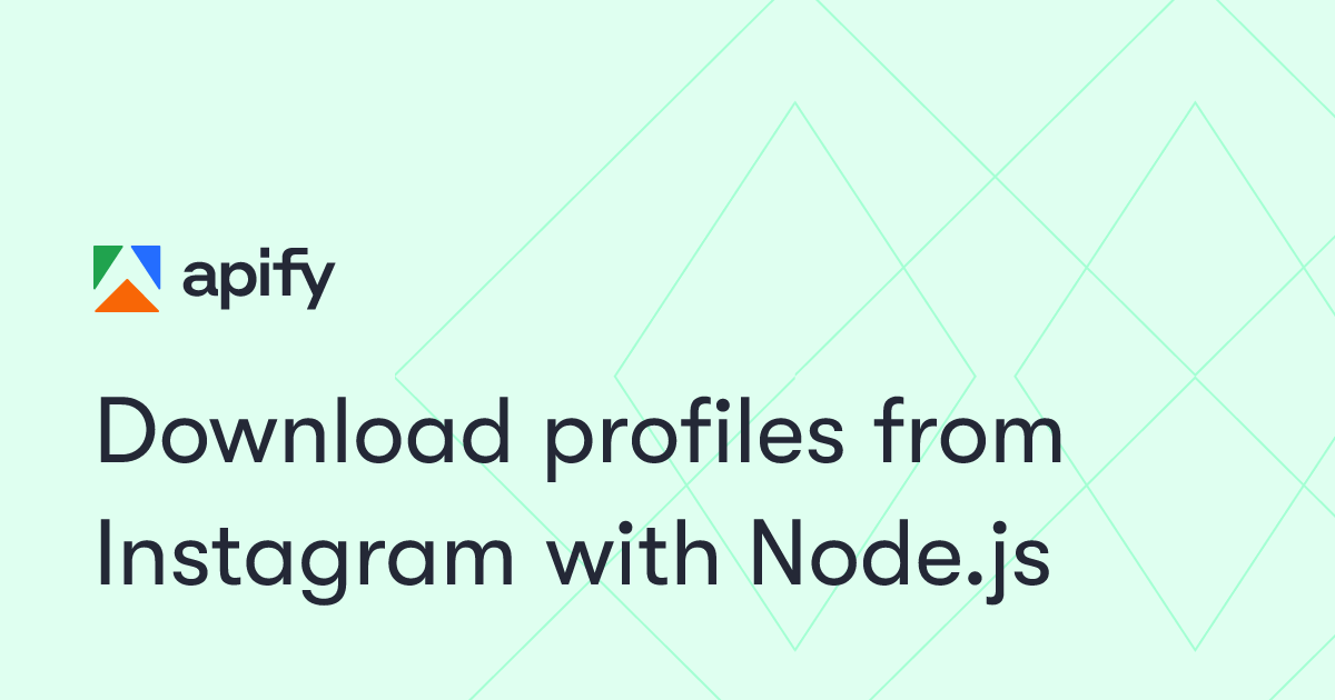Download profiles from Instagram with Node.js · Apify