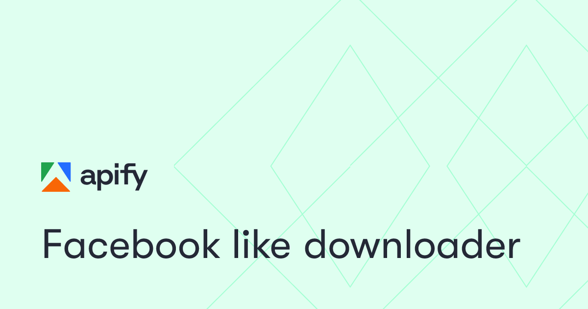 Facebook like downloader · Apify