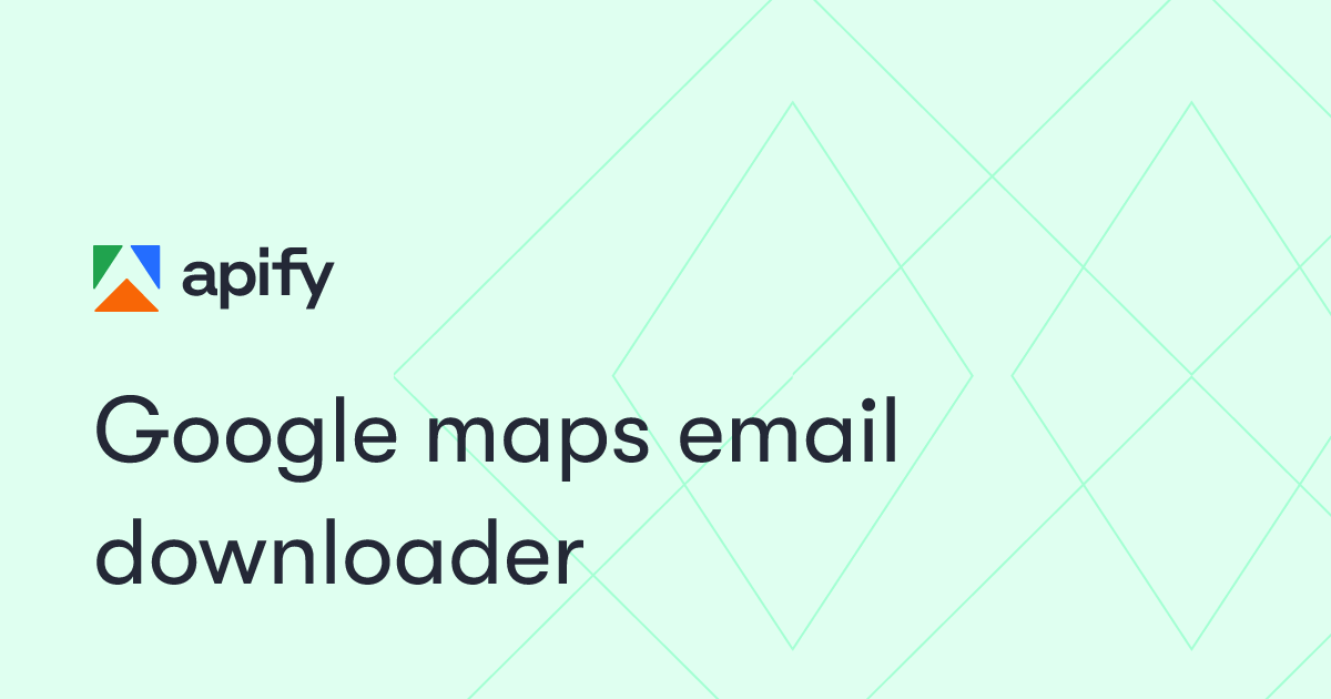 Google maps email downloader · Apify