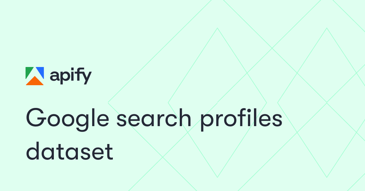 Google search profiles dataset · Apify