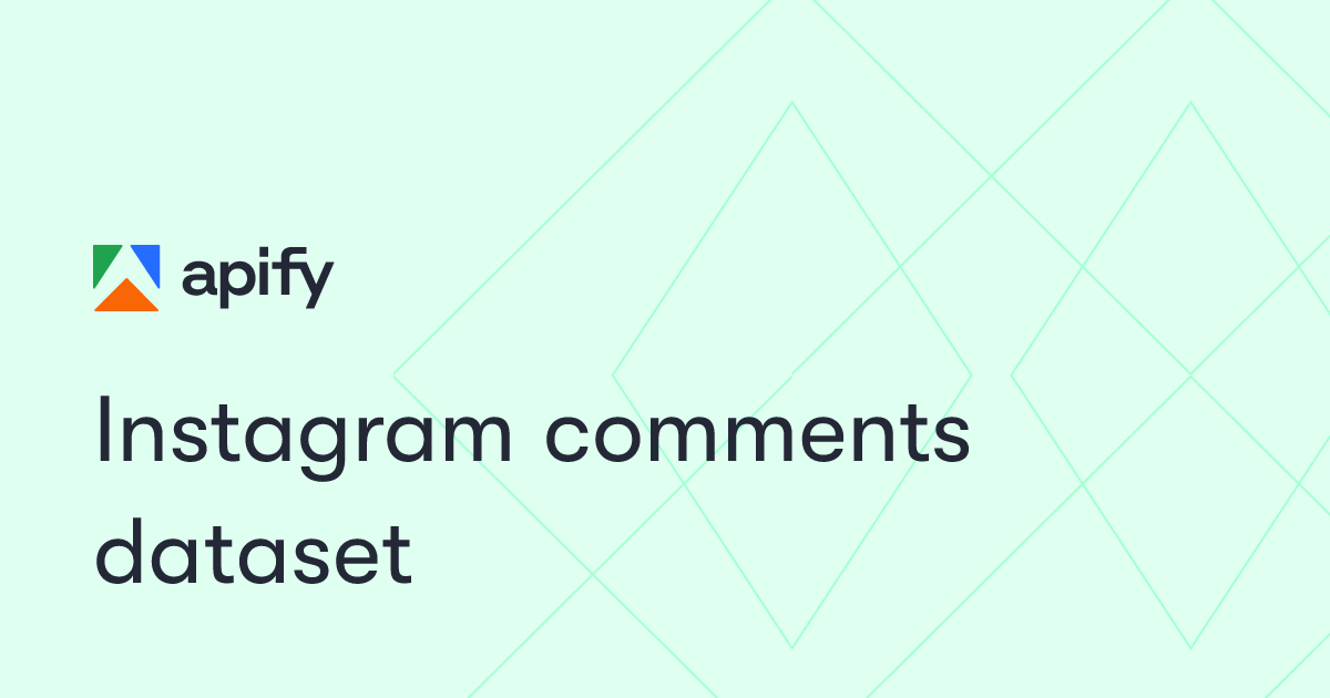 Instagram comments dataset · Apify