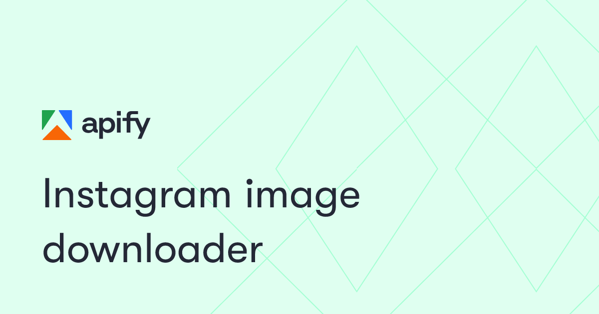Instagram image downloader · Apify