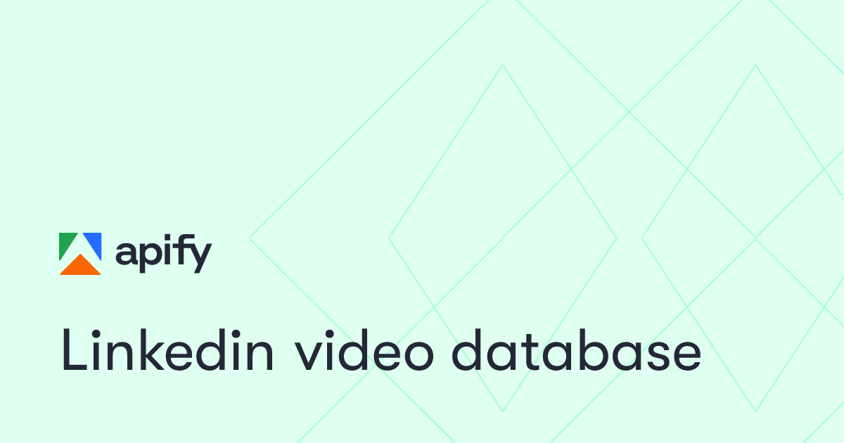 Linkedin video database · Apify