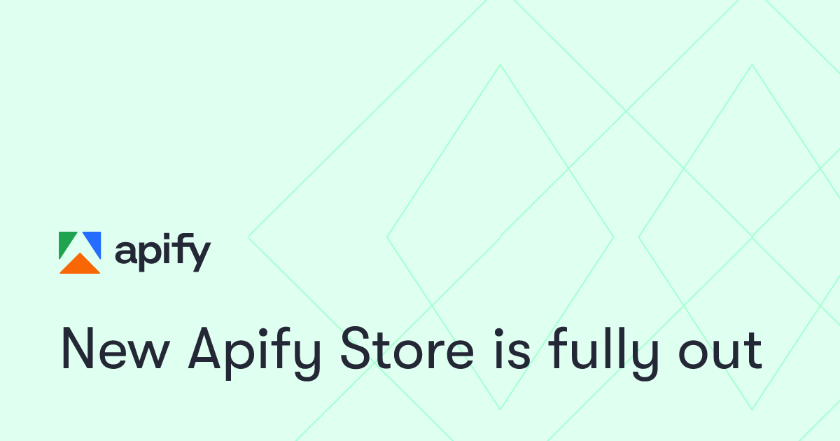 New Apify Store is fully out · Change log · Apify