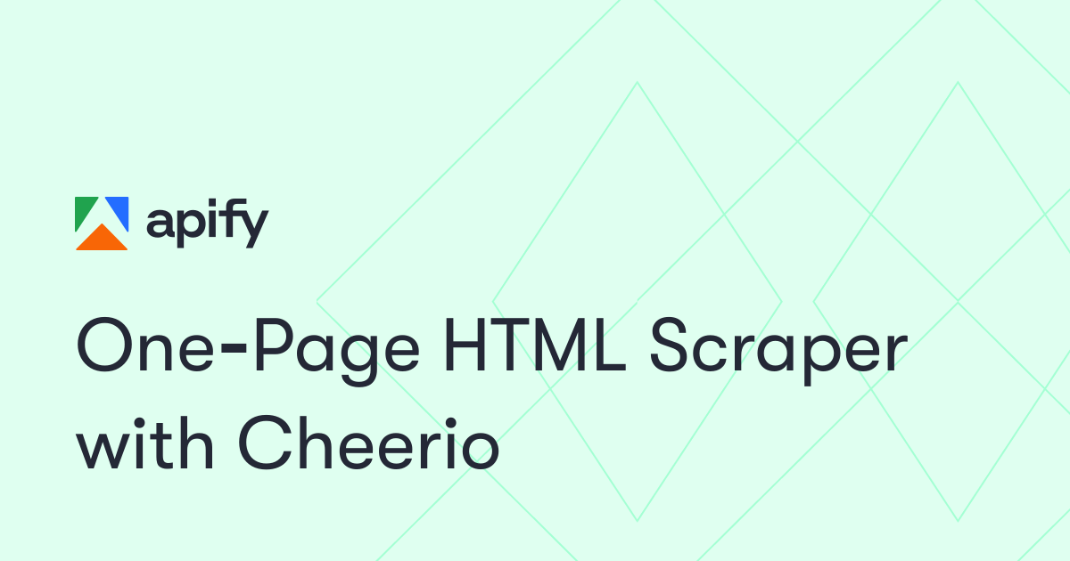 One‑Page HTML Scraper with Cheerio · Template · Apify