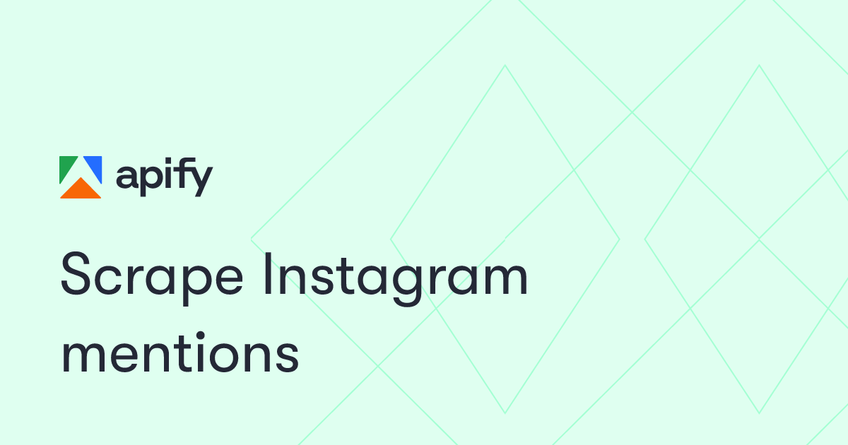 Scrape Instagram mentions · Apify