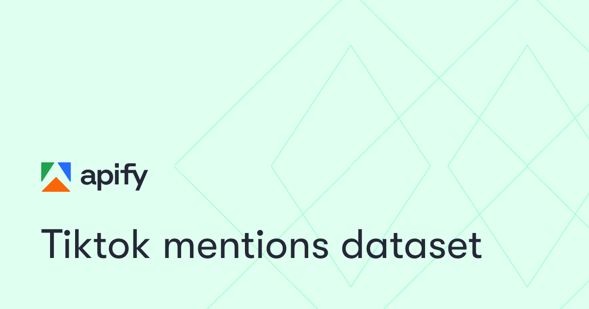 Tiktok mentions dataset · Apify