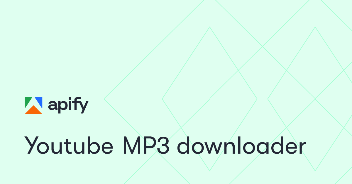 Youtube MP3 downloader · Apify