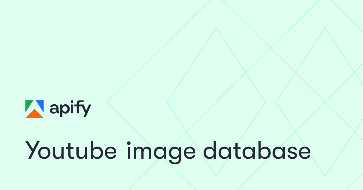 Youtube image database · Apify