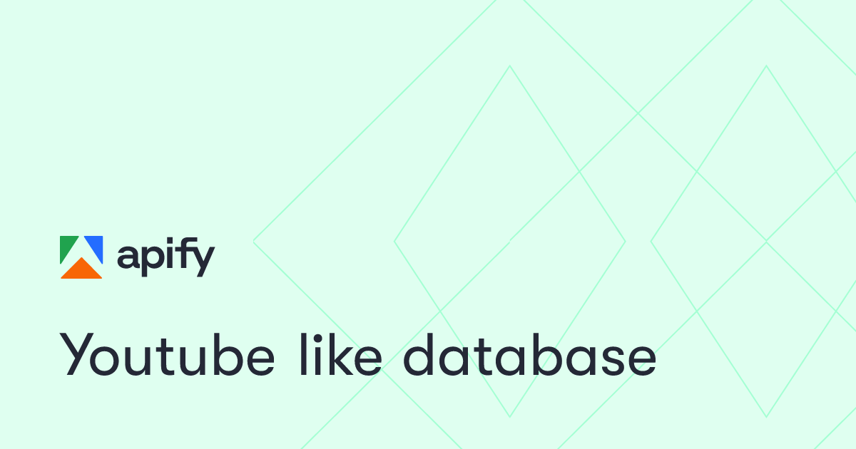 Youtube like database · Apify