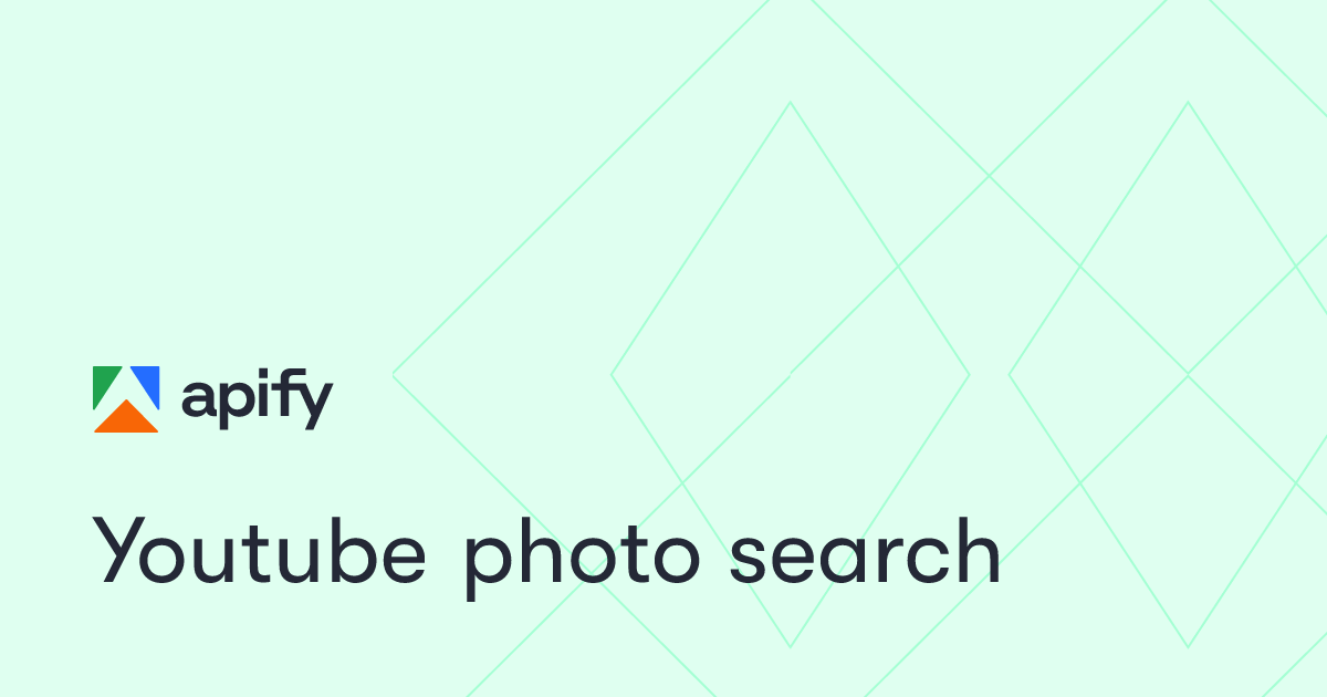 Youtube photo search · Apify
