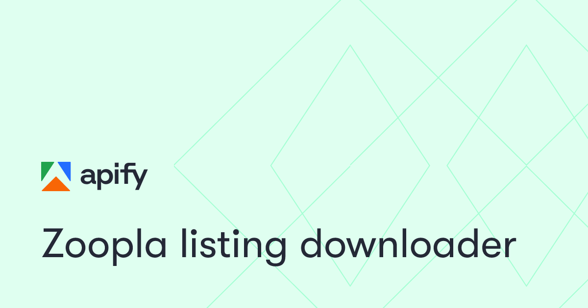 Zoopla listing downloader · Apify